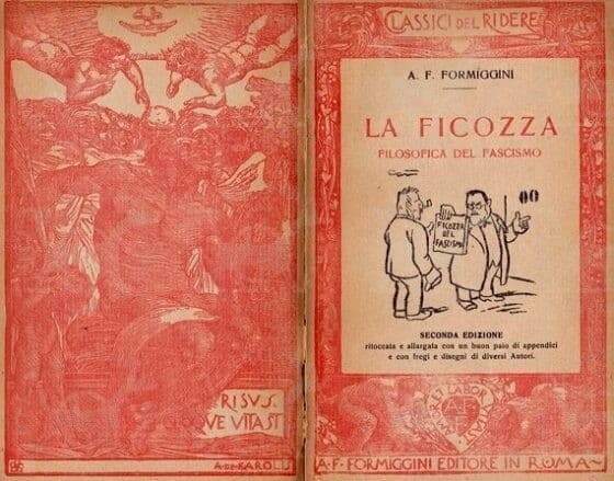 FORMIGGINI ANGELO FORTUNATO - La Ficozza filosofica del fascismo ...