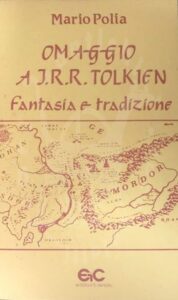 POLIA MARIO - Omaggio a J J R Tolkien – libri rari libri antichi e ...
