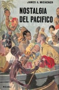 MICHENER JAMES ALBERT - Nostalgia del Pacifico – libri rari libri ...