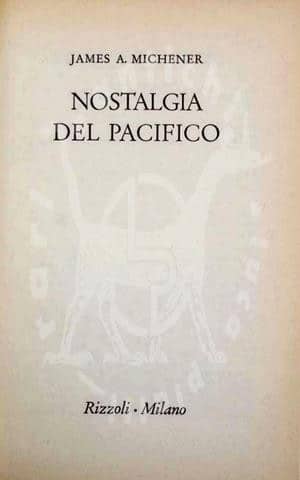 MICHENER JAMES ALBERT - Nostalgia del Pacifico – libri rari libri ...