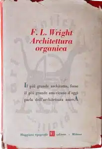 WRIGHT - Architettura organica – libri rari libri antichi e ...