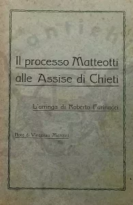 FARINACCI ROBERTO - Processo Matteotti – libri rari libri antichi e ...