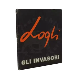 Mario Logli pittore invasori – libri rari libri antichi e antiquariato ...